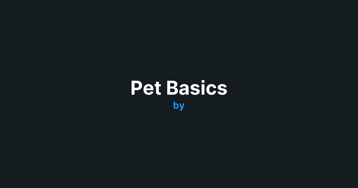 Pet Basics